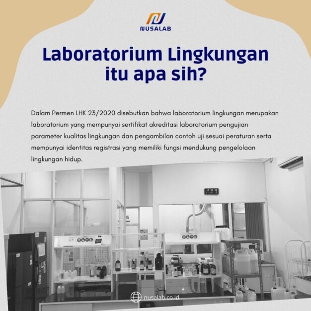 Lab. Lingkungan Itu Apa...? - Nusa Laboratorium Indonesia